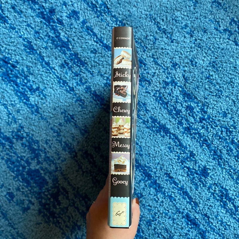 Sticky, Chewy, Messy, Gooey by Jill O'Connor, Leigh Beisch