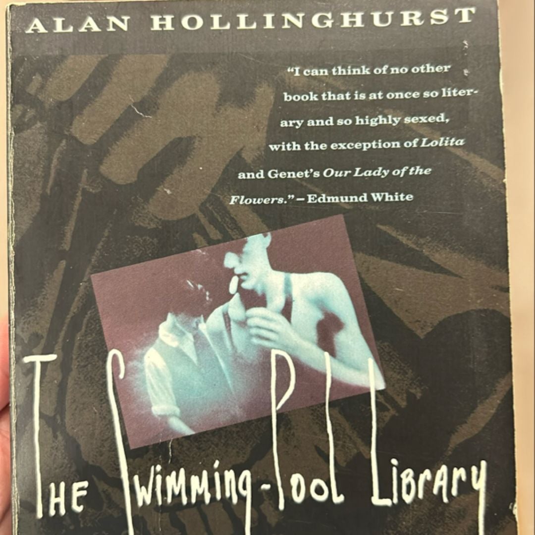 The Swimming-Pool Library by Alan Hollinghurst