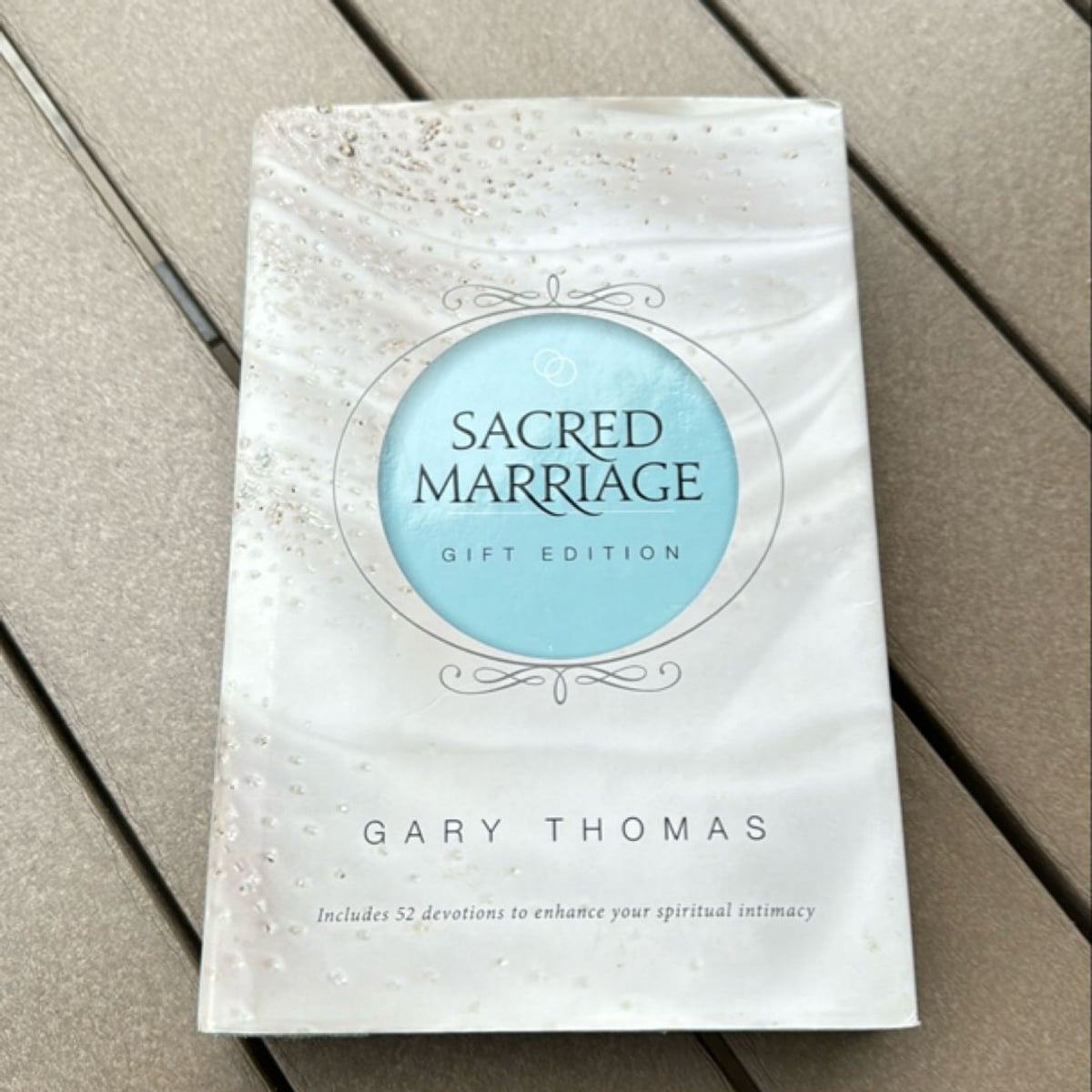 Sacred Marriage by Gary Thomas