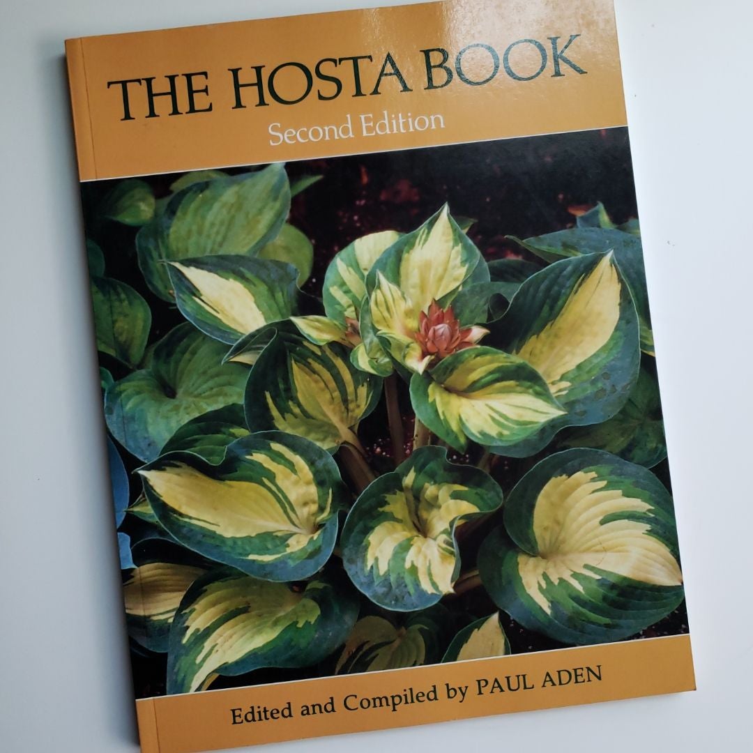 The Hosta Book by Paul Aden