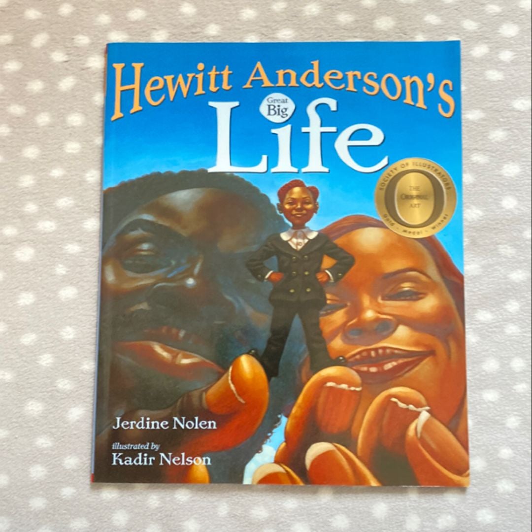 Hewitt Anderson's Great Big Life by Jerdine Nolen