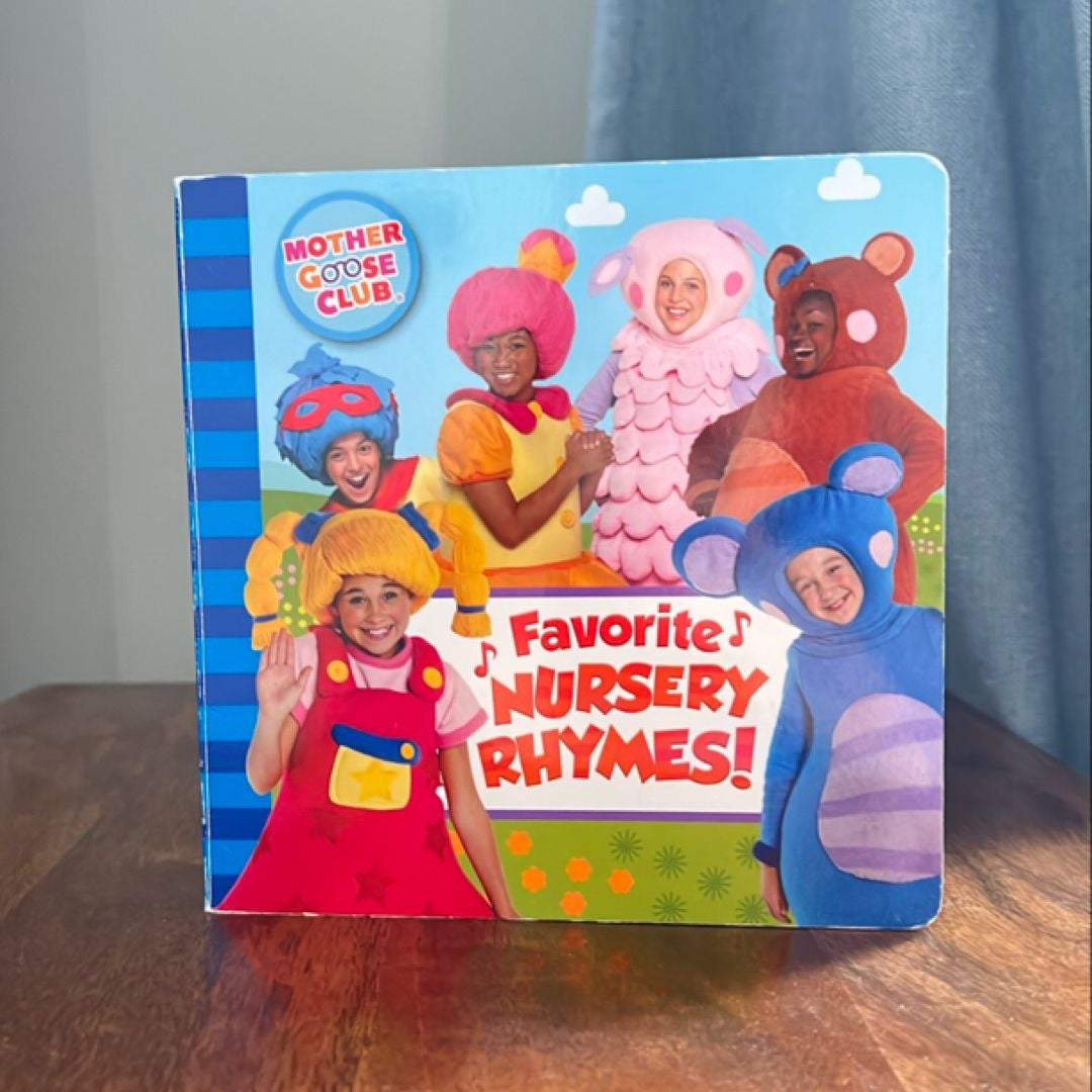 Mother Goose Club: Favorite Nursery Rhymes by Media Lab Books