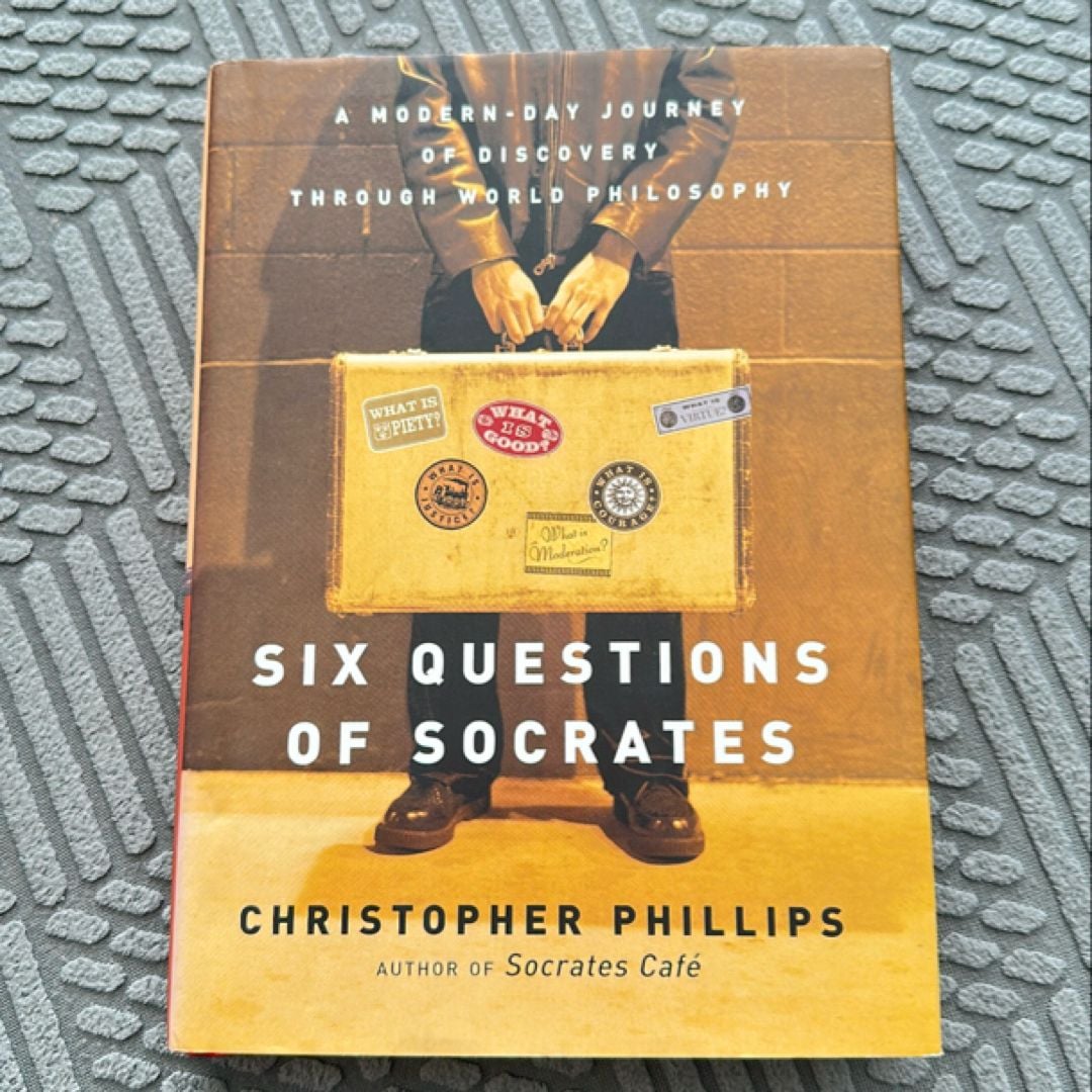 Six Questions of Socrates by Christopher Phillips, Hardcover | Pangobooks