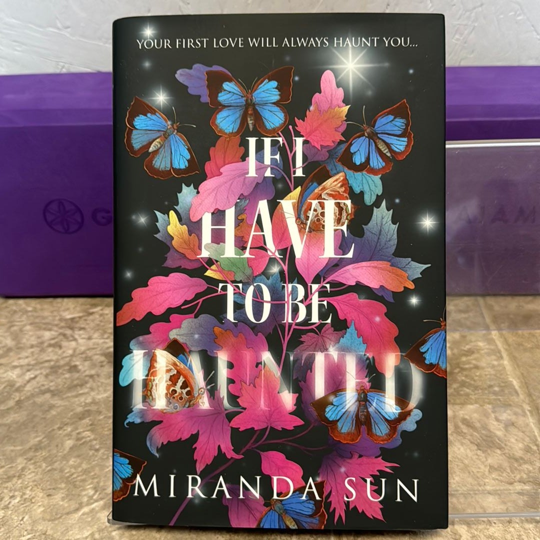 If I Have To Be Haunted Fairyloot by Miranda Sun, Hardcover | Pangobooks