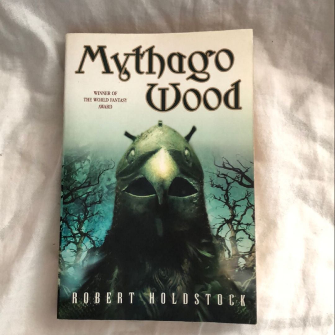 Mythago Wood by Robert Holdstock