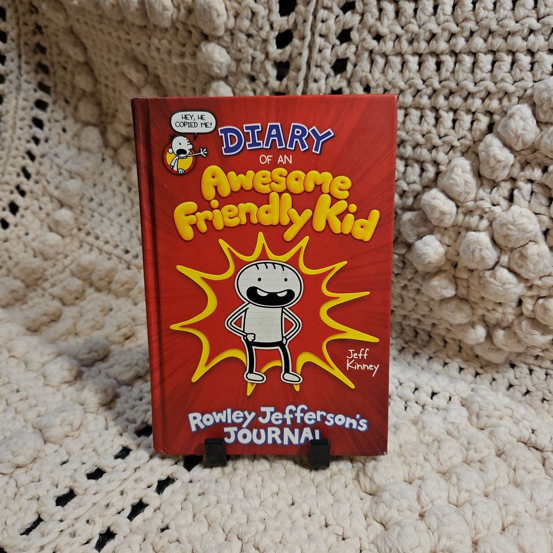 Diary of an Awesome Friendly Kid: Rowley Jefferson's Journal by Jeff Kinney