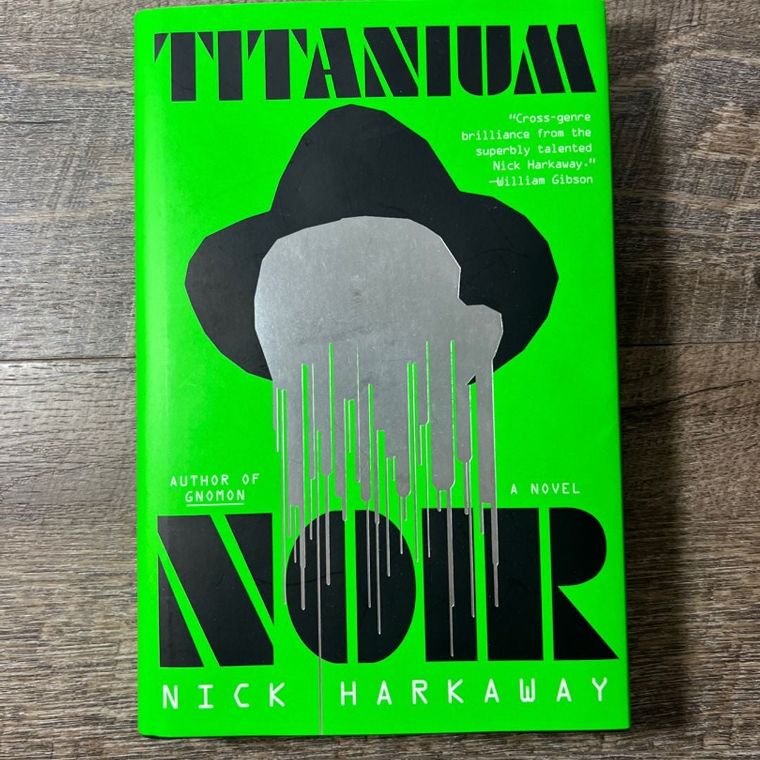 Titanium Noir by Nick Harkaway, Hardcover | Pangobooks