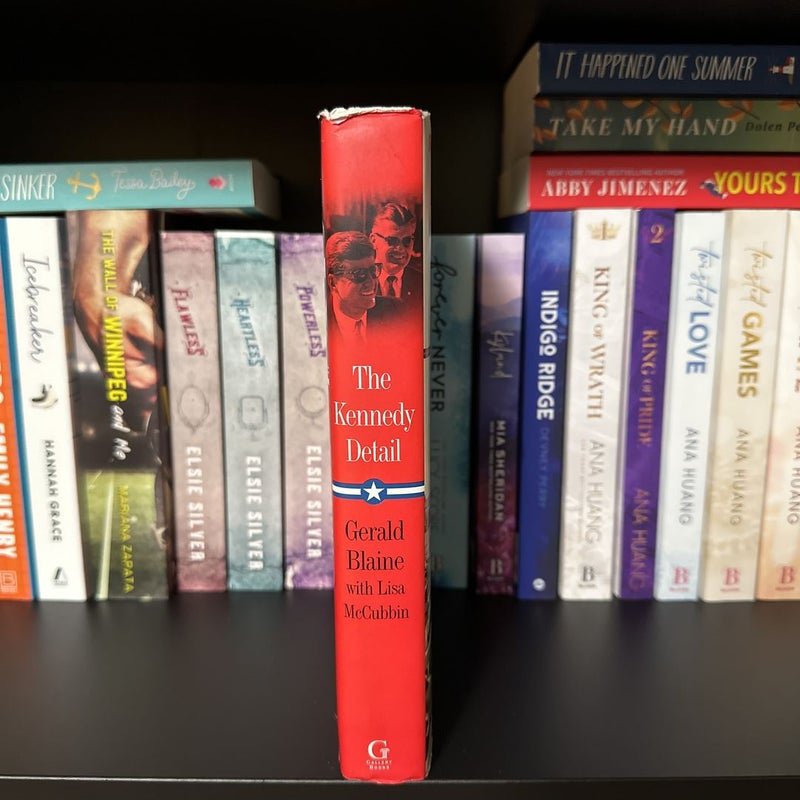 The Kennedy Detail by Gerald Blaine, Lisa McCubbin, Clint Hill