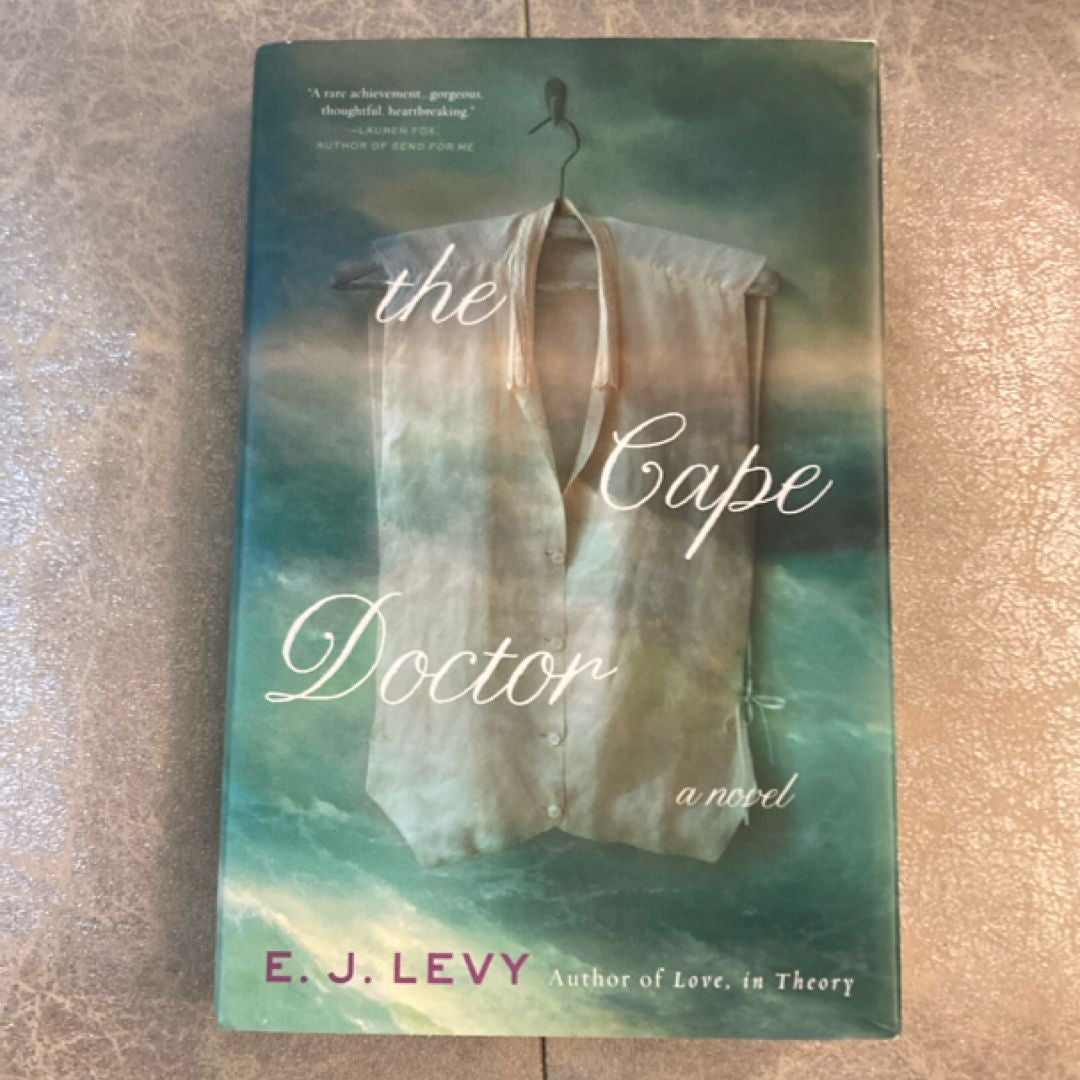 The Cape Doctor by E. J. Levy