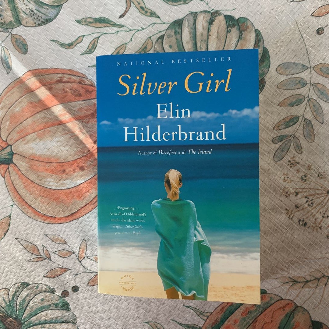 Silver Girl by Elin Hilderbrand, Paperback | Pangobooks