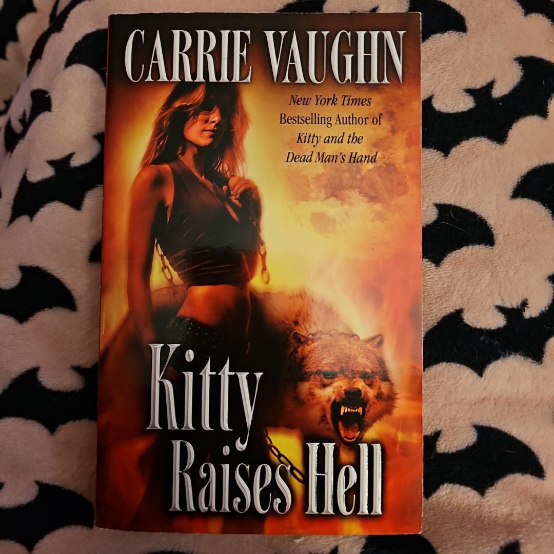 Kitty Raises Hell by Carrie Vaughn