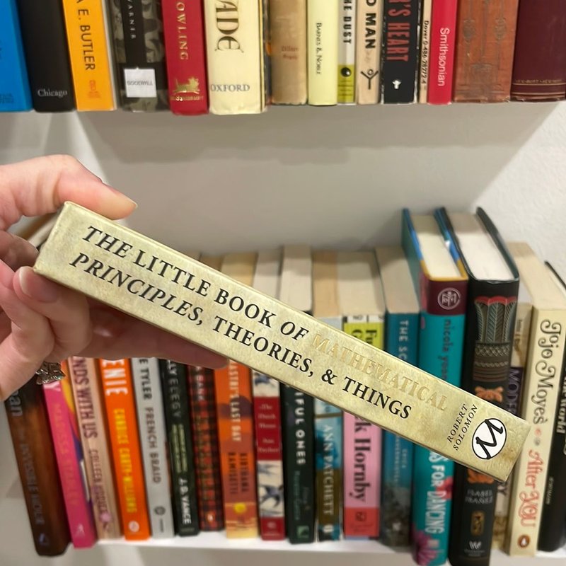 The Little Book of Mathematical Principles, Theories, and Things by ...