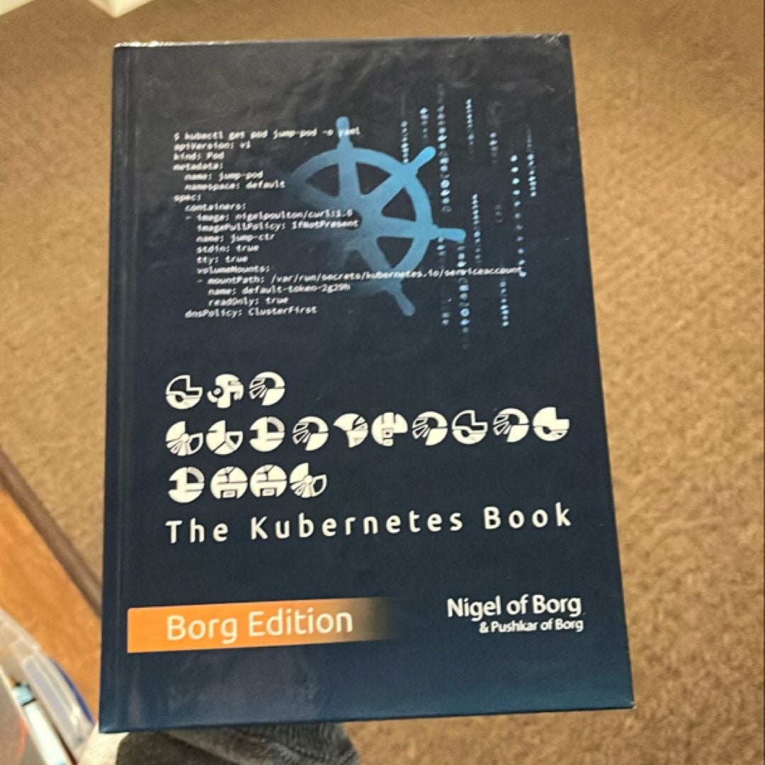 The Kubernetes Book by Nigel Poulton