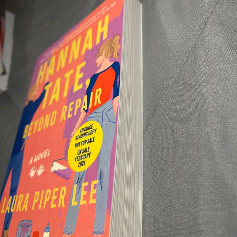 Hannah Tate Beyond Repair ARC by Laura Piper Lee, Paperback | Pangobooks