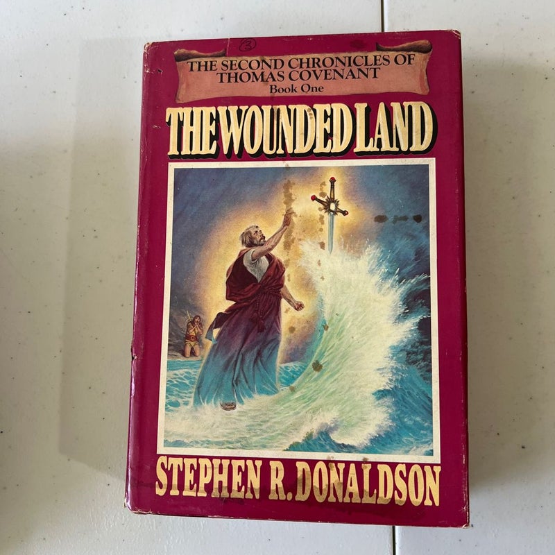 The Wounded Land by Stephen R. Donaldson