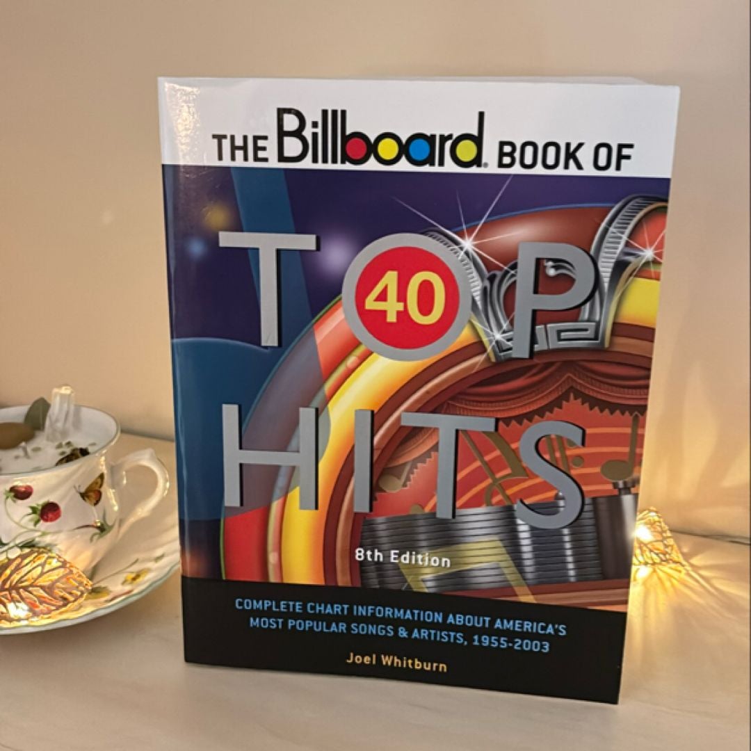 The Billboard Book of Top 40 Hits by Joel Whitburn