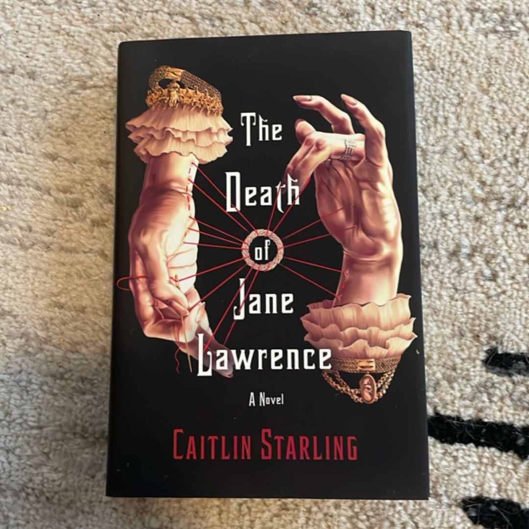The Death of Jane Lawrence by Caitlin Starling, Hardcover | Pangobooks