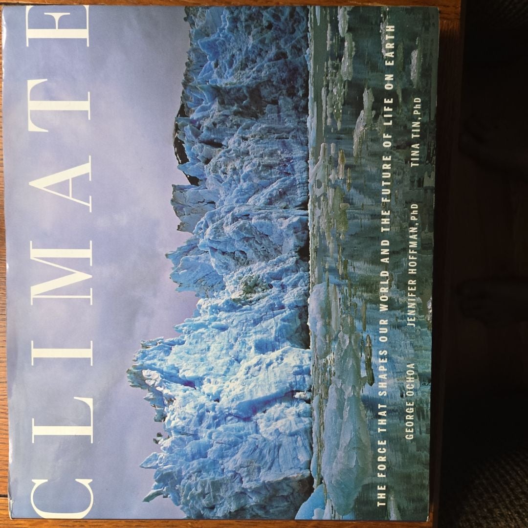Climate by Jennifer Hoffman, George Ochoa, Tina Tin