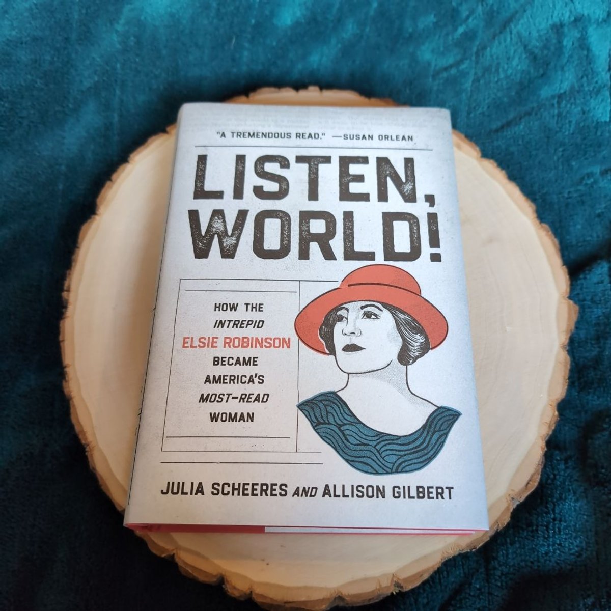 Listen, World! by Julia Scheeres, Allison Gilbert