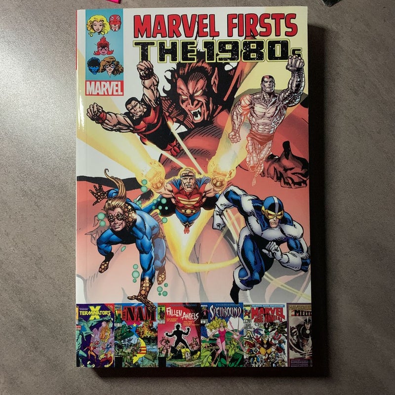 Marvel Firsts by Doug Murray, Jo Duffy, Al Milgrom, Larry Hama