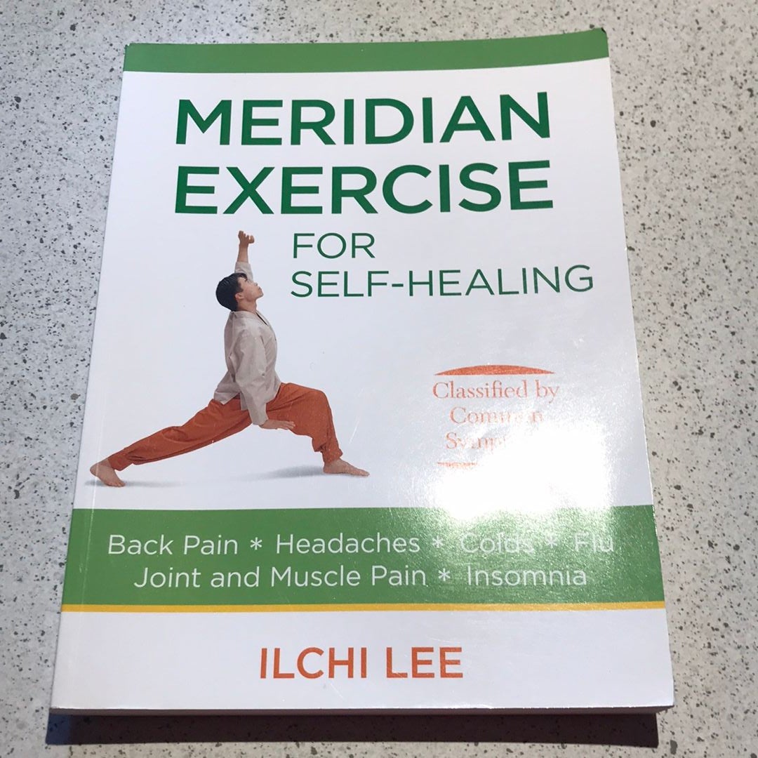 Meridian Exercise for Self-Healing by Ilchi Lee, Paperback | Pangobooks