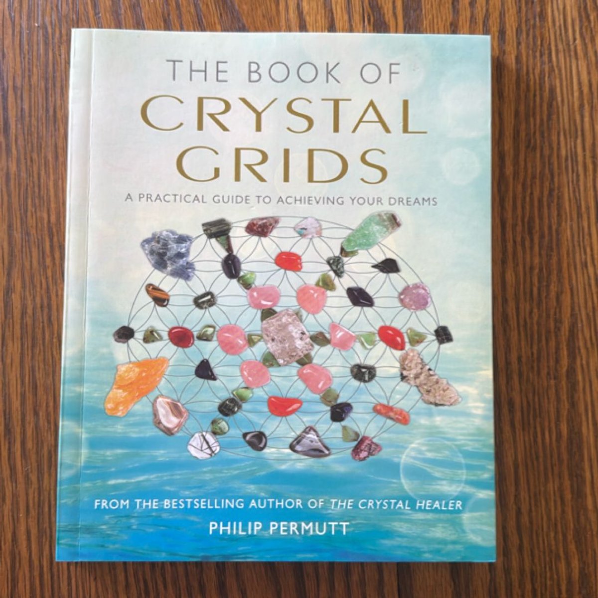 The Book of Crystal Grids by Philip Permutt
