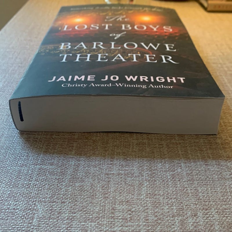 The Lost Boys of Barlowe Theater by Jaime Jo Wright