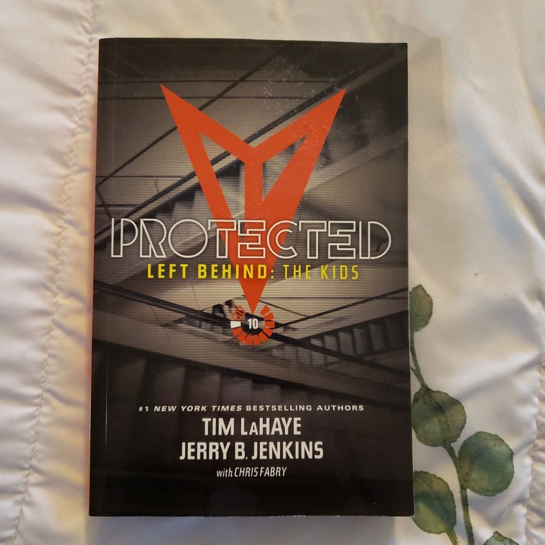 Protected by Jerry B. Jenkins, Tim Lahaye, Chris Fabry