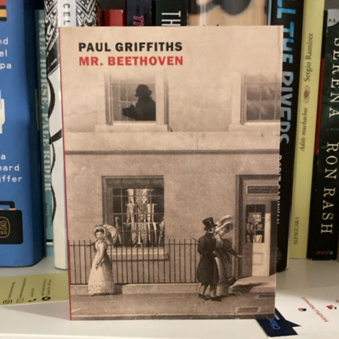 Mr. Beethoven by Paul Griffiths