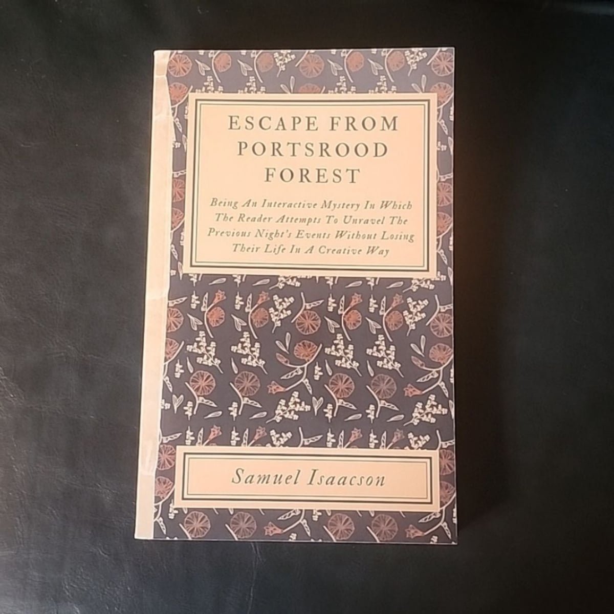 Escape from Portsrood Forest by Samuel Isaacson