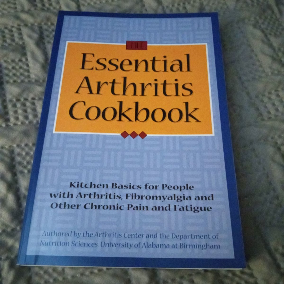 The Essential Arthritis Cookbook by UAB Research Foundation, University ...