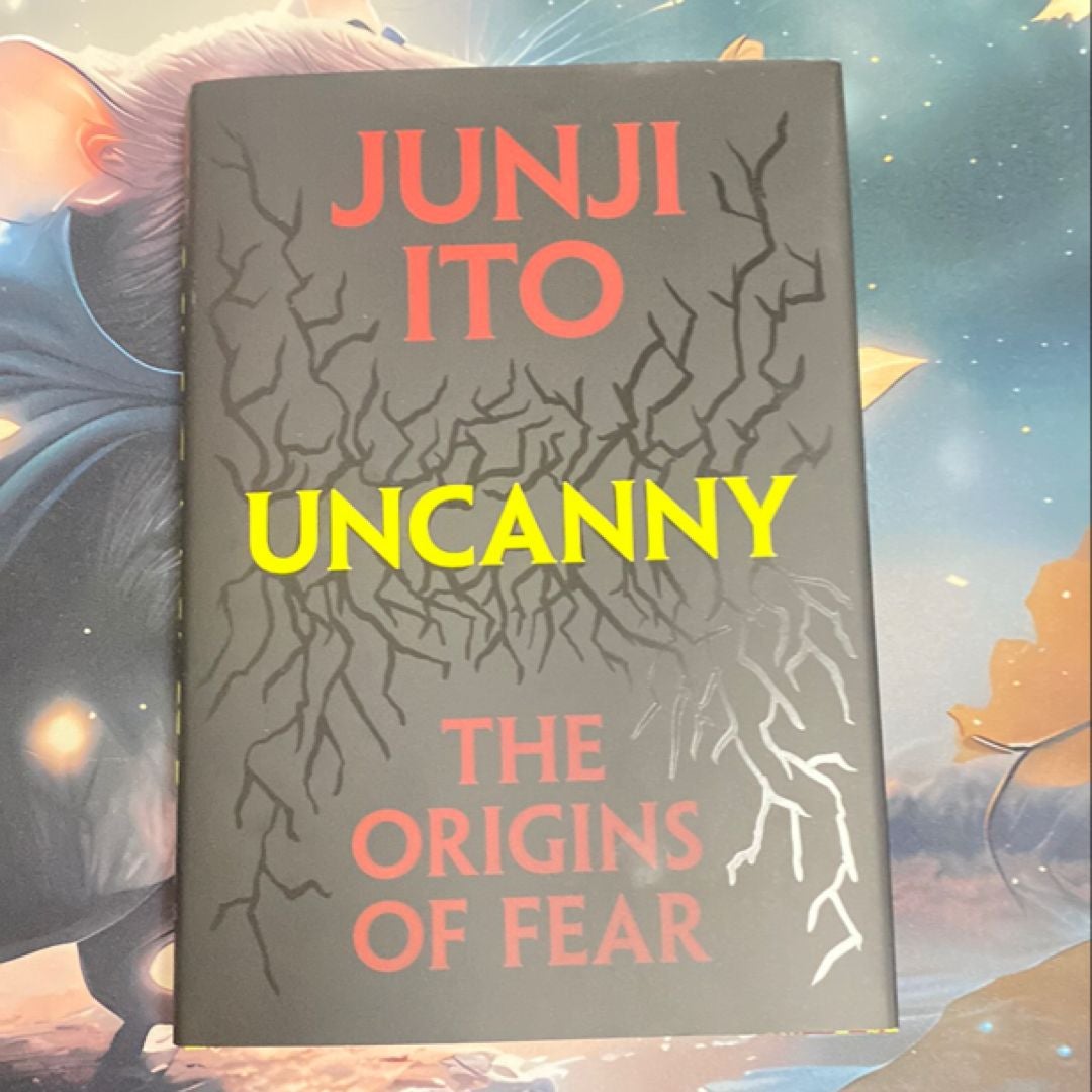 Uncanny: the Origins of Fear by Junji Ito, Jocelyne Allen