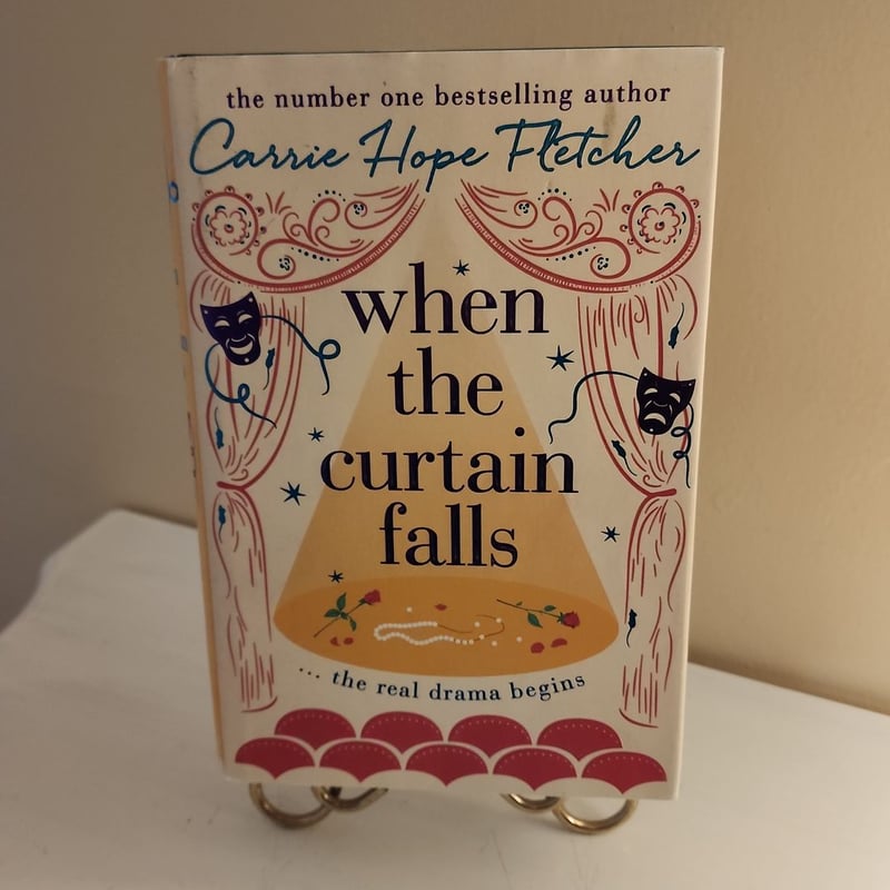 When the Curtain Falls by Carrie Hope Fletcher, Hardcover | Pangobooks