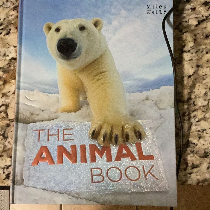The Animal Book by Camilla De la Bédoyère, Steve Parker, John Farndon