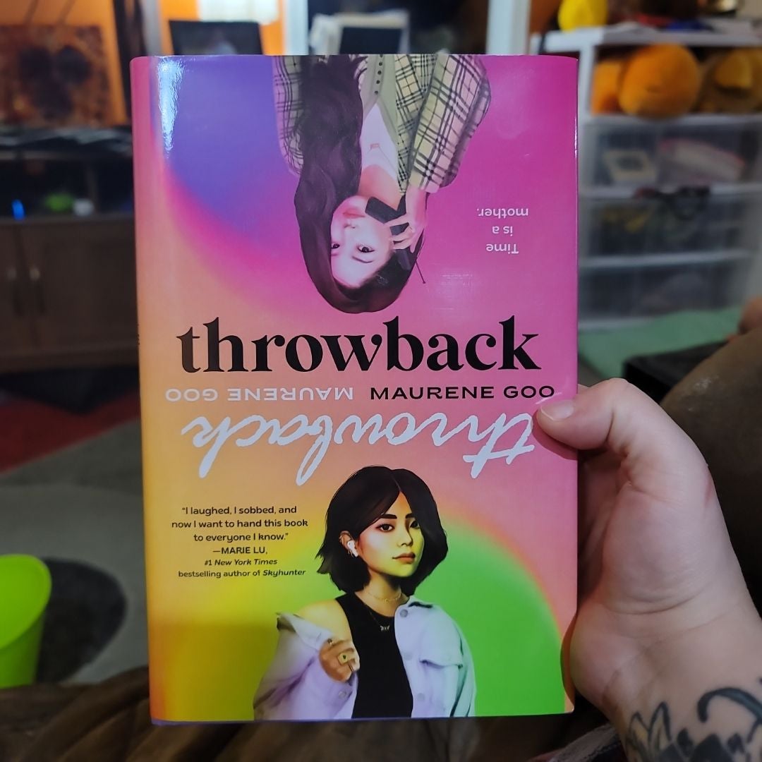 Throwback by Maurene Goo