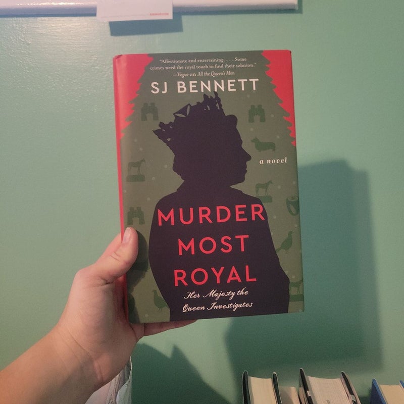 Murder Most Royal by S. J. Bennett, Hardcover | Pangobooks