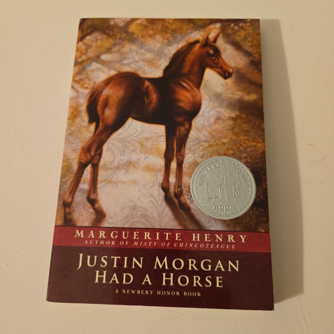 Justin Morgan Had a Horse by Marguerite Henry