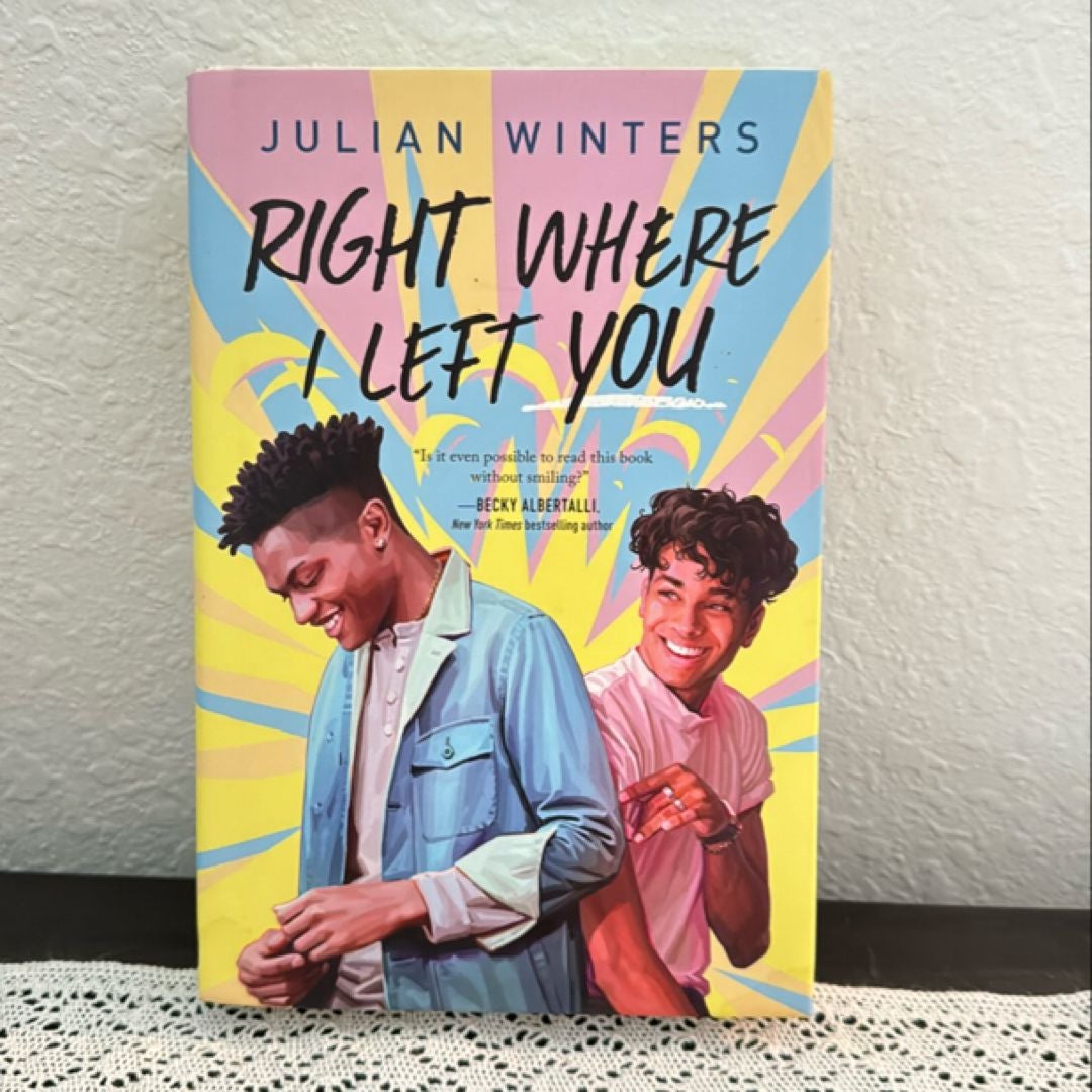 Right Where I Left You by Julian Winters