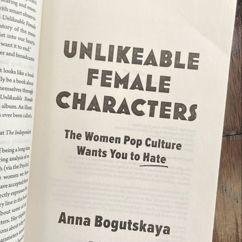 Unlikeable Female Characters by Anna Bogutskaya, Terri White