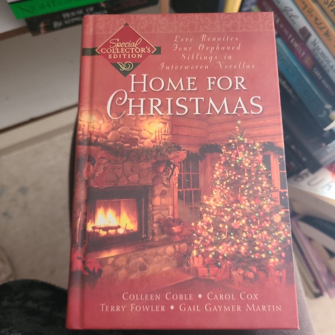 Home For Christmas by Colleen Coble, Carol Cox, Terry Fowler, Gail ...