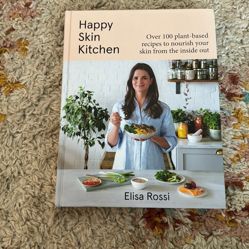 Happy Skin Kitchen by Elisa Rossi, Hardcover | Pangobooks