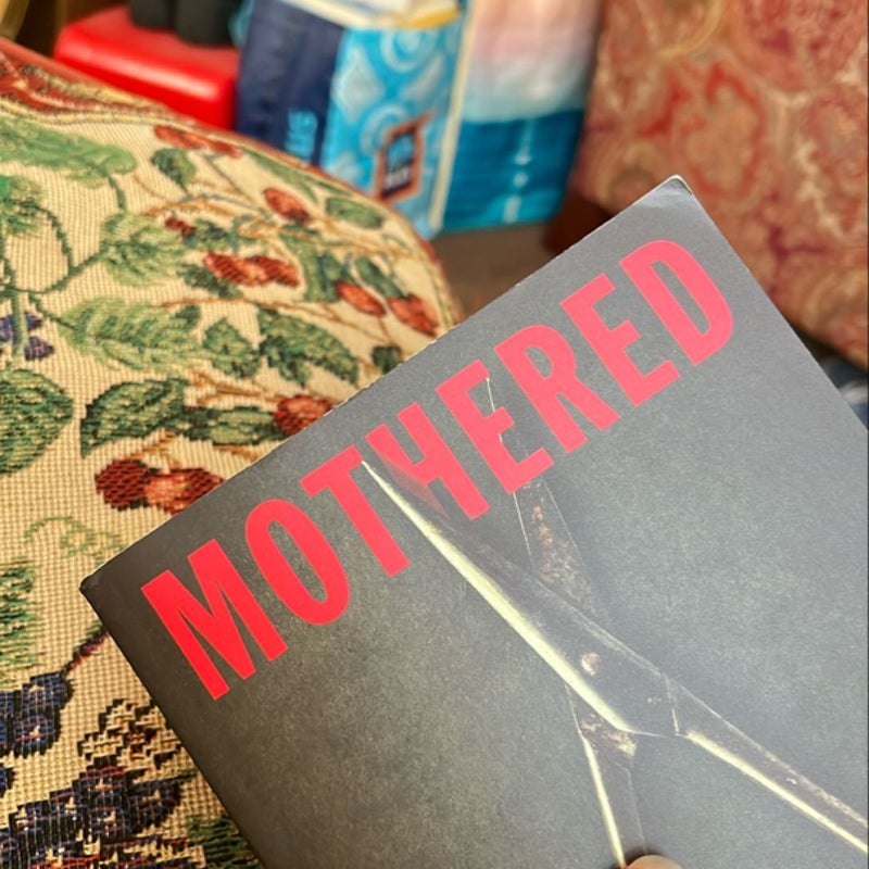 Mothered by Zoje Stage