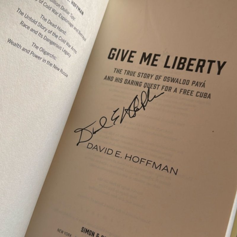 Give Me Liberty by David E. Hoffman