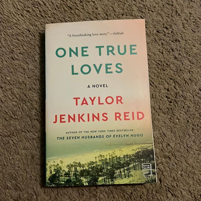 One True Loves by Taylor Jenkins Reid, Paperback | Pangobooks