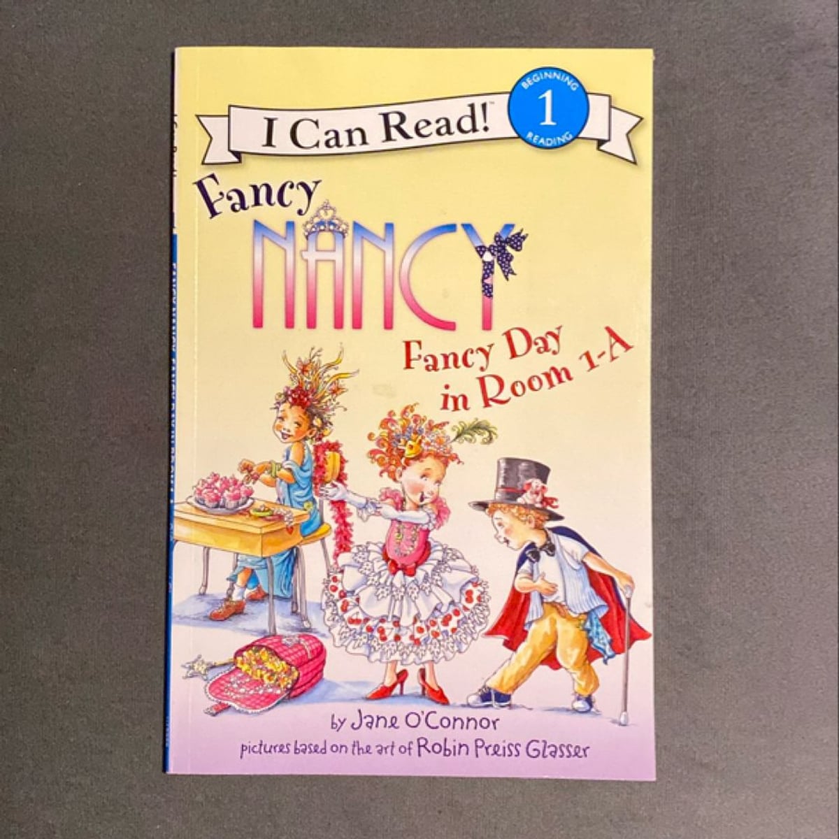 Fancy Nancy: Fancy Day in Room 1-A by Jane O'Connor