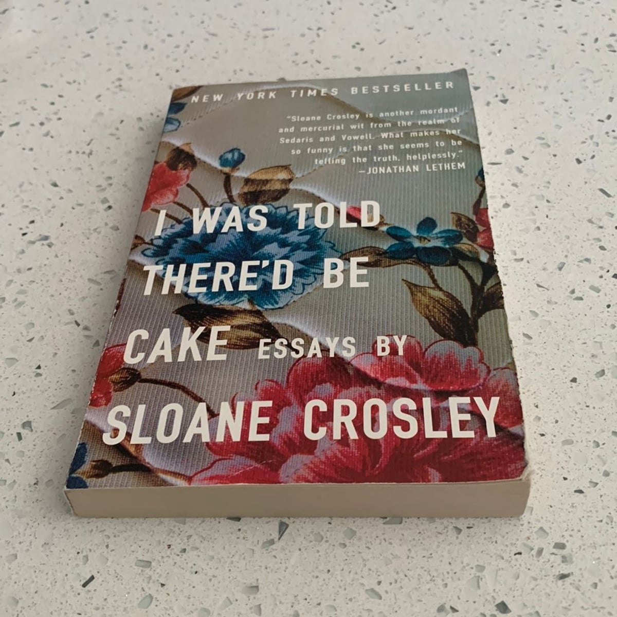 I Was Told There'd Be Cake by Sloane Crosley