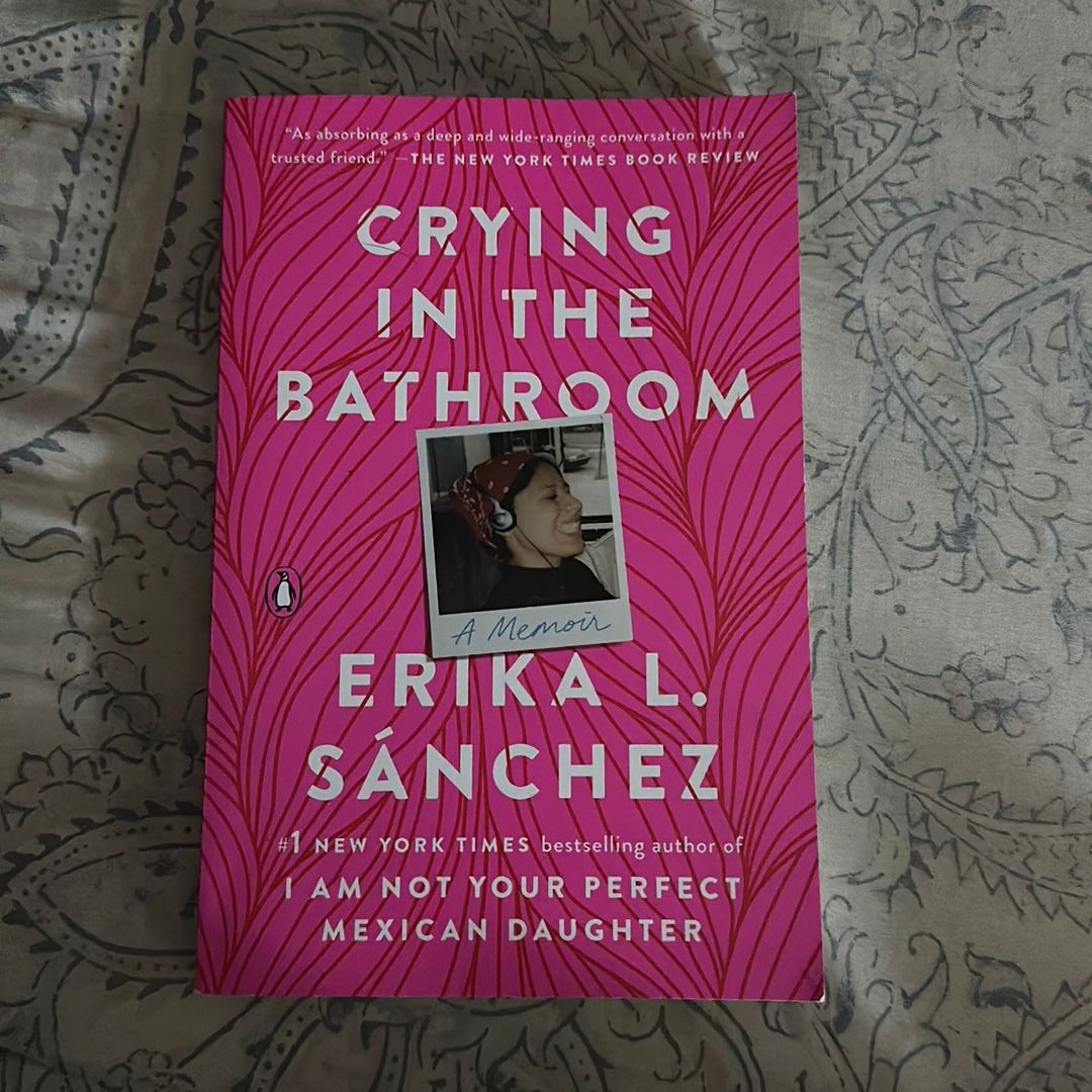 Crying in the Bathroom by Erika L. Sánchez