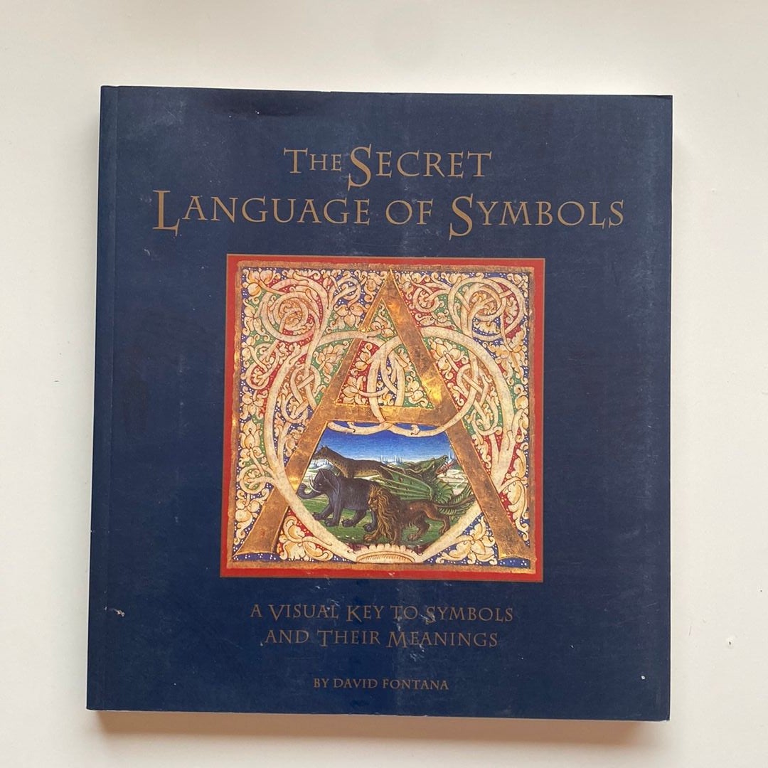The Secret Language of Symbols by David Fontana