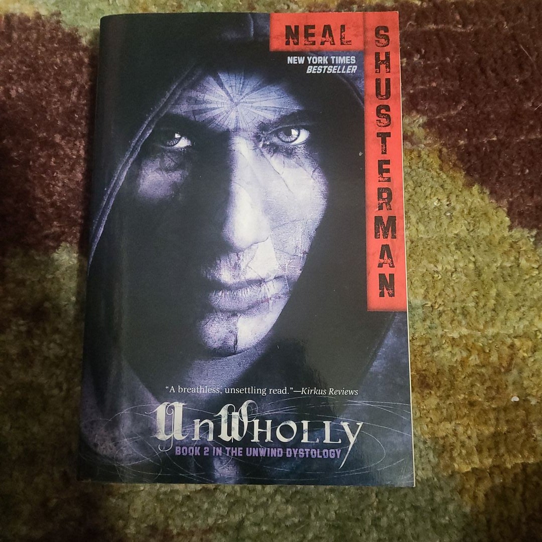 UnWholly by Neal Shusterman