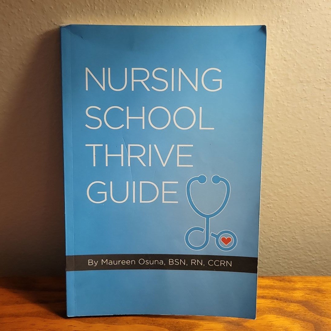 Nursing School Thrive Guide